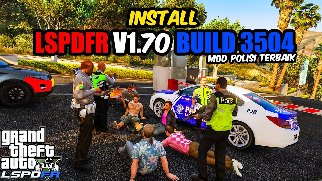 CARA INSTALL MOD LSPDFR GTA 5 TERBARU V1.70 BUILD 3504 (POLICE MOD ...