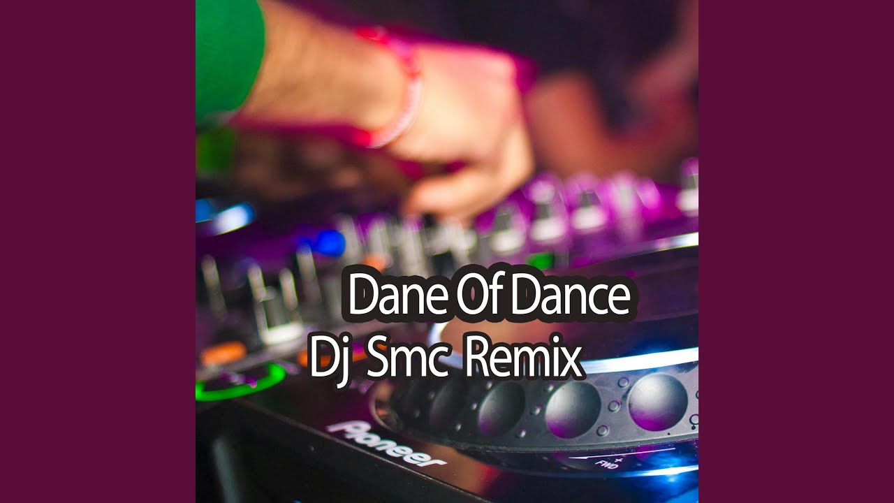 Dane of Dance - YouTube