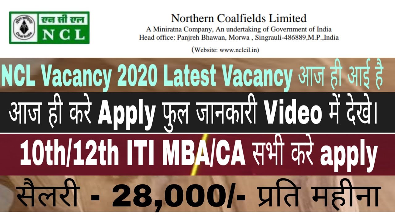 #NCL_Vacancy 2020 Latest Vacancy 10th,12th, ITI, CA Apply Now Salary ...