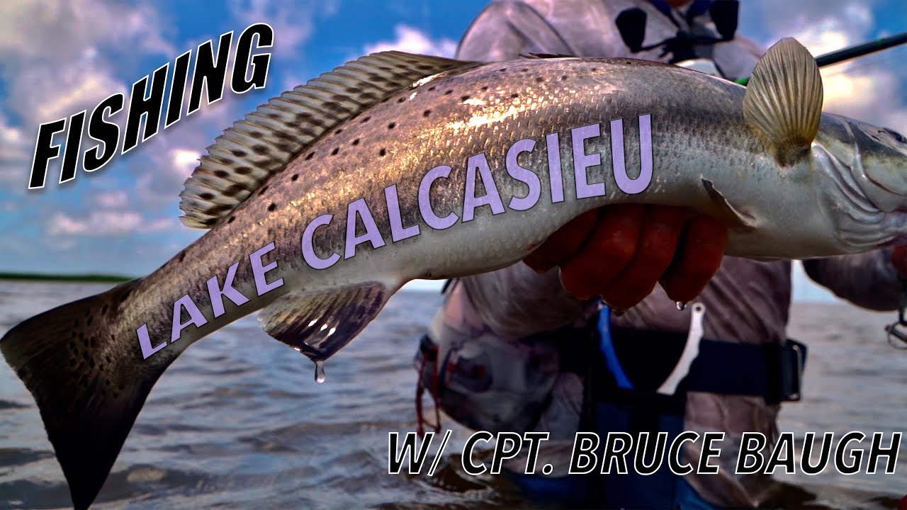 Chasing Calcasieu Trout and Redfish with Capt Bruce Baugh - YouTube