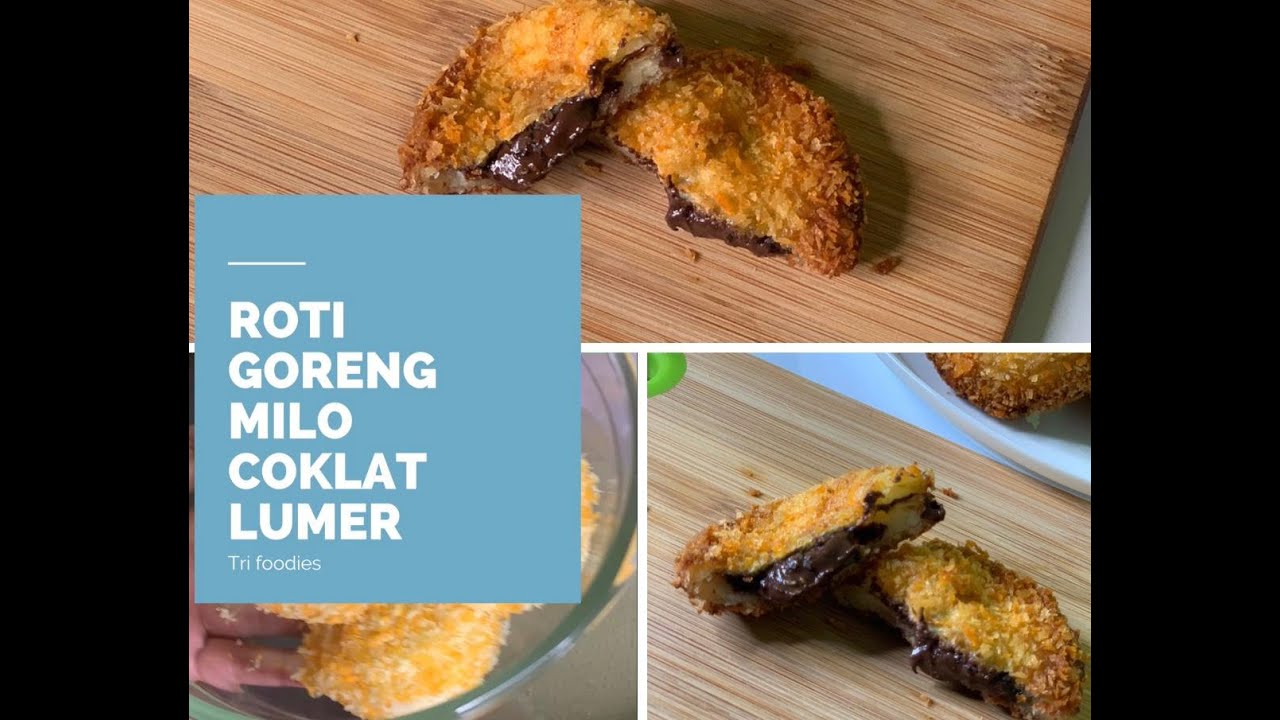Roti Goreng Milo Coklat Lumer Simple dan enak bangeeettt - YouTube