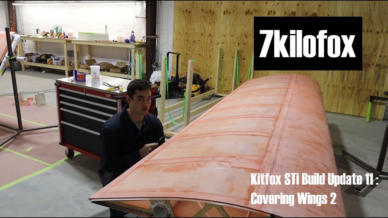 Kitfox STi Build Update 11 : Covering Wings 2 - YouTube