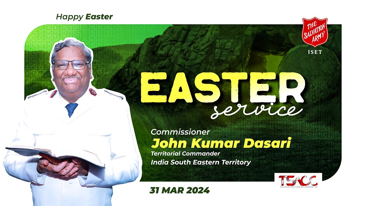 Easter Greetings from Com.John Kumar Dasari | A Message of Peace and Unity I The Salvation Army ...