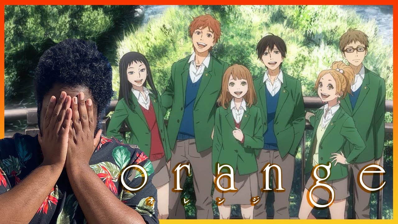 Orange - Anime Review (w/ Spoilers) - YouTube