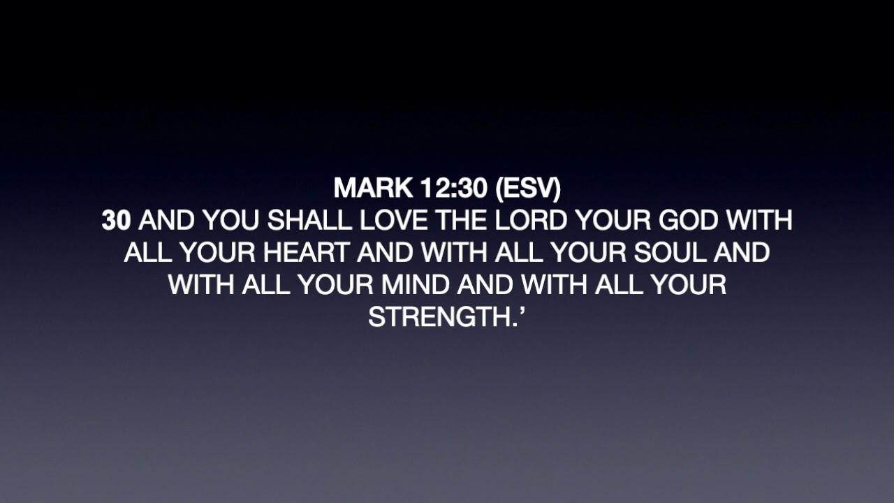 Mark 12:30 - YouTube