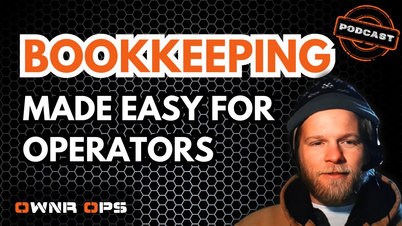 Take Control of Your Finances: Bookkeeping Basics for Owner Operators ...