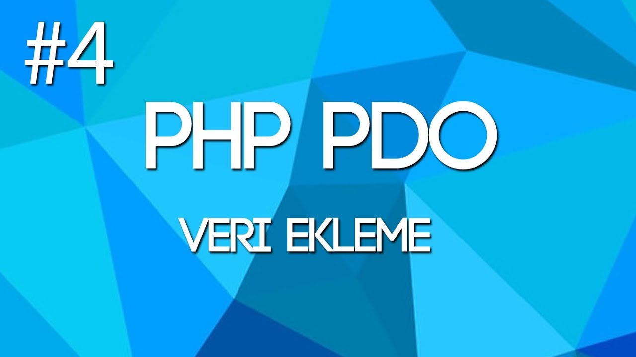 Php Pdo Veri Ekleme - YouTube