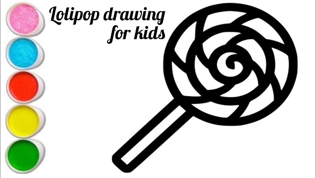 Lollipop Drawing, Painting & Coloring for Kids & Toddlers | How to draw ...
