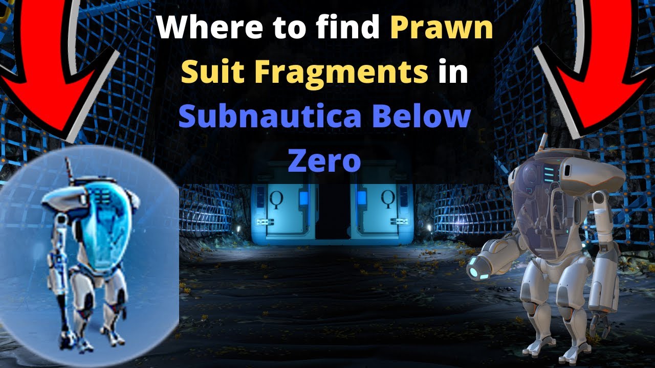 Where to get Prawn Suit Fragments in Subnautica Below Zero - YouTube