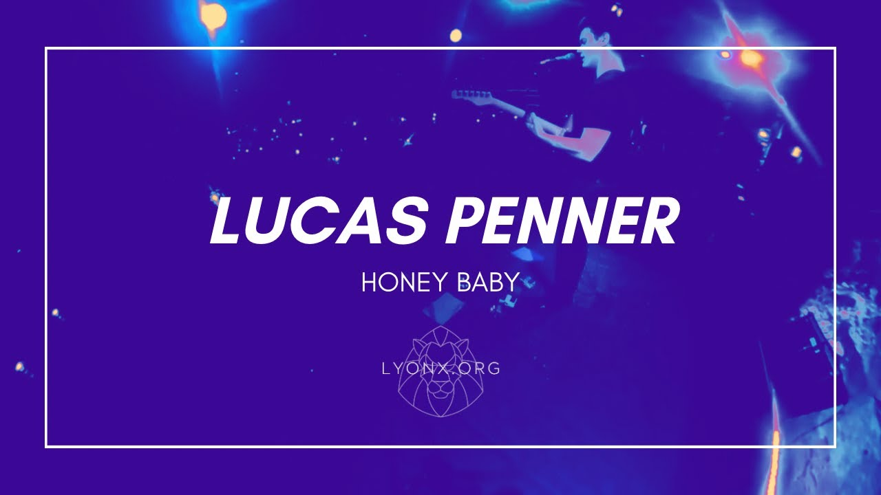 Lucas Penner @ Guilt & Co | Honey Baby - YouTube