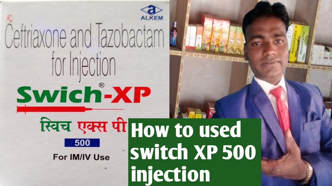 Switch XP 500 इंजेक्शन: उपयोग और सावधानियाँ - YouTube