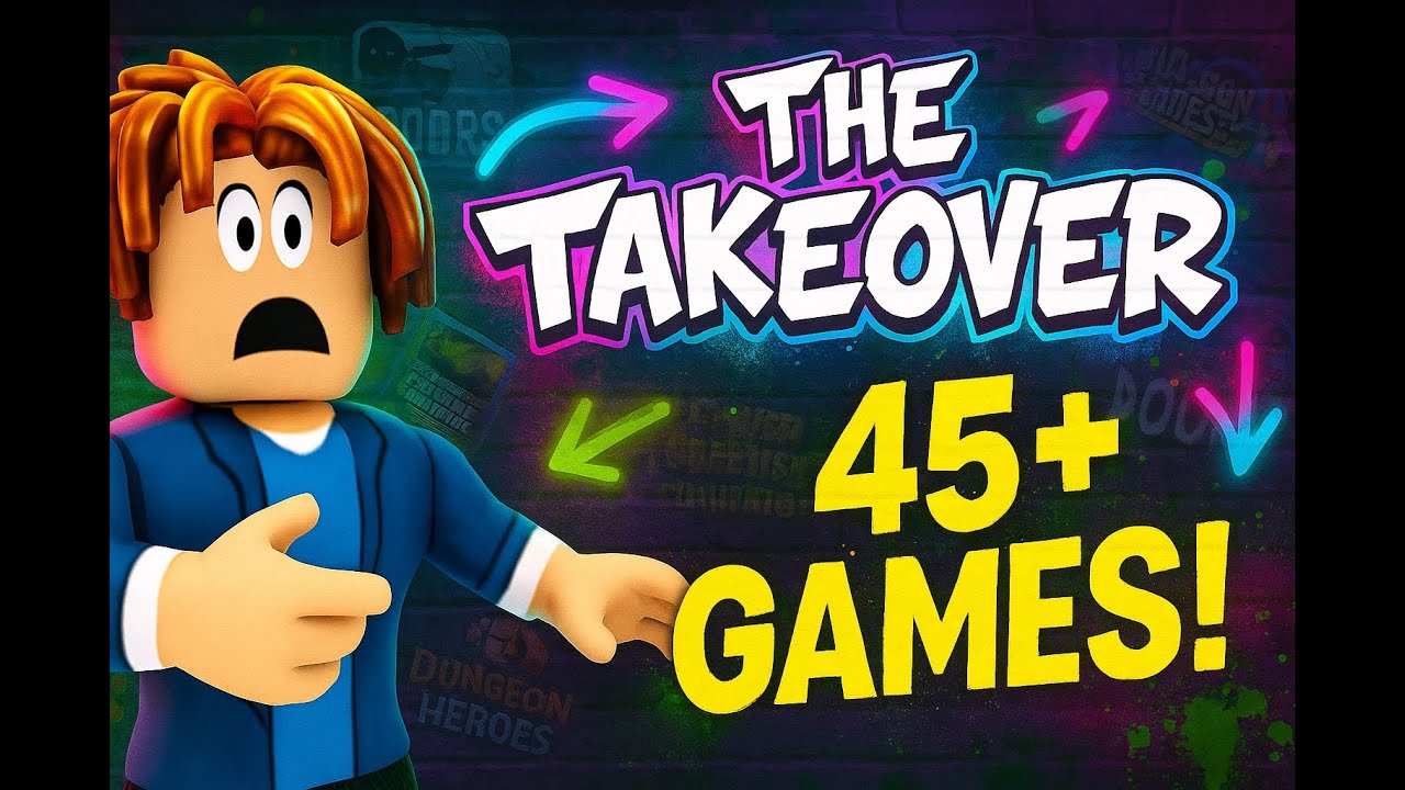 Roblox The Takeover ⚡ All Confirmed Games & How to Prepare - YouTube