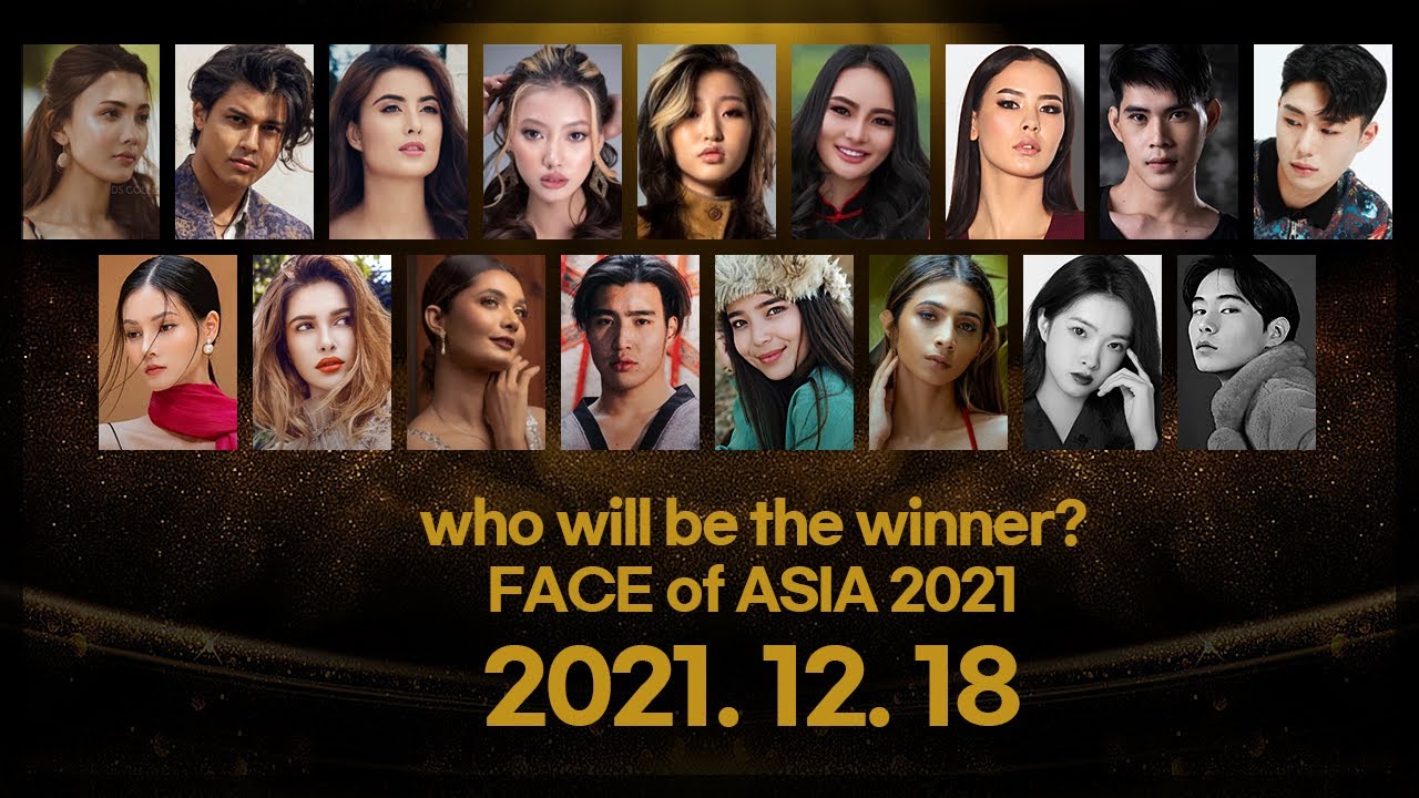 📅12.18 The winner of [2021 FACE of ASIA🏆]will be announced ! - YouTube