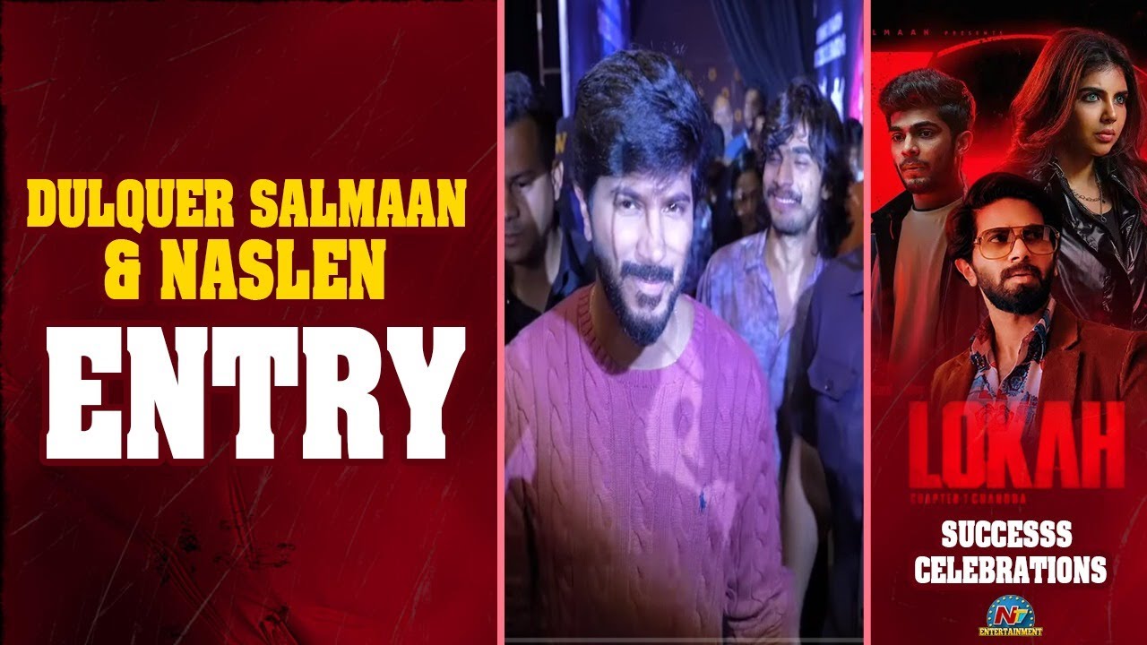 Dulquer Salmaan & Naslen Entry at Kotha Lokah Chapter 1 Successs ...