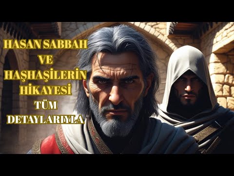 Haşhaşilerin Tarihi Ve Efsanesi: Hasan Sabbah Kimdir ?