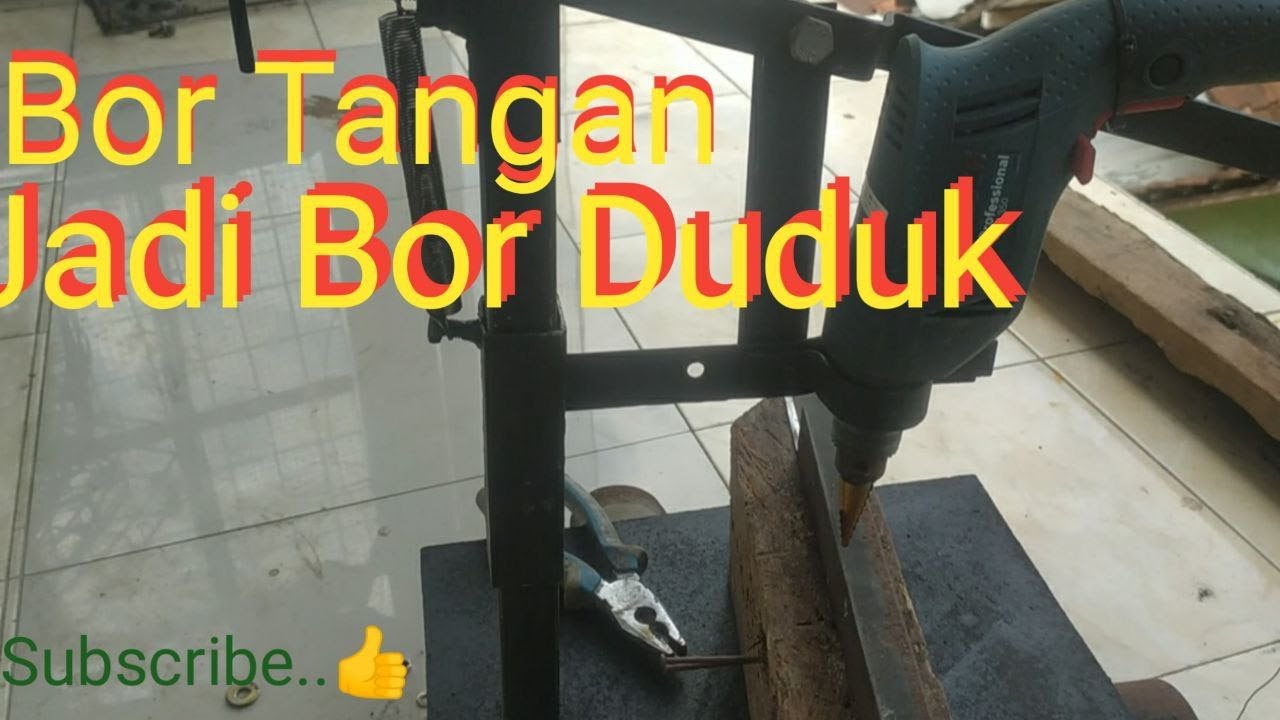 Merubah Bor Tangan Menjadi Bor Duduk.#diy #Drill Stand# Unique ideas # ...
