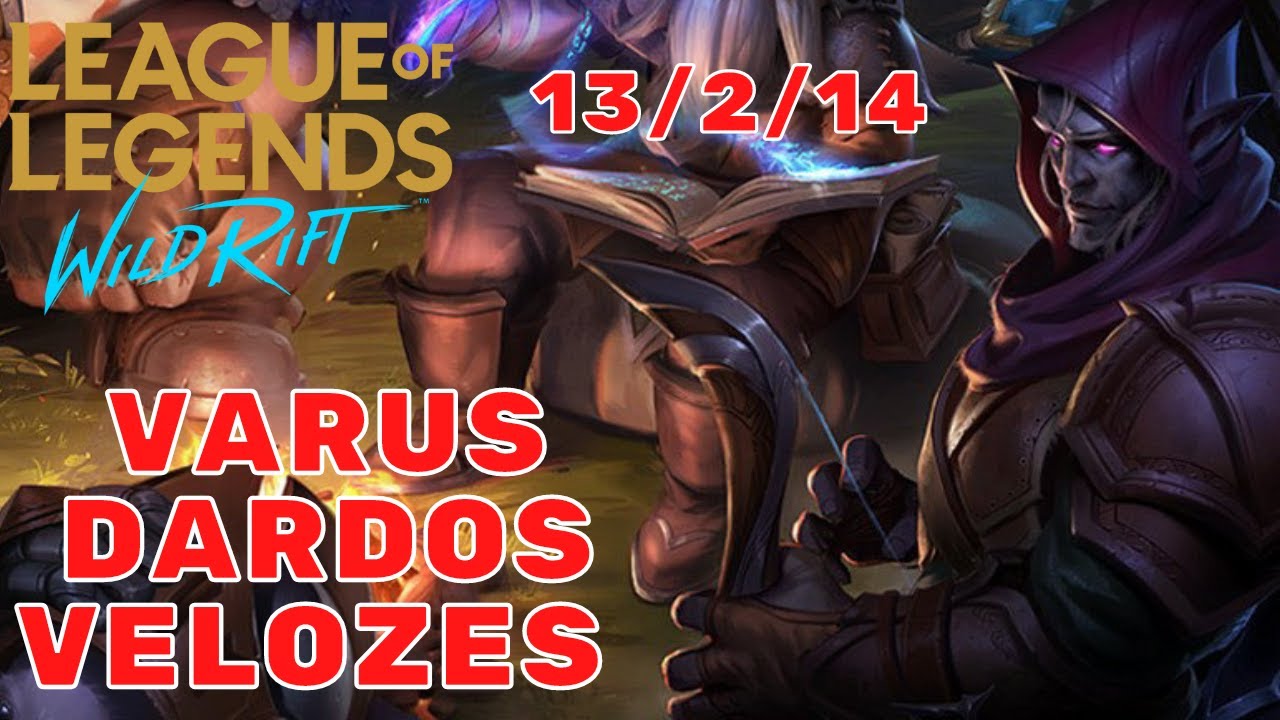 Varus Dardos Velozes - League of Legends Wild Rift - YouTube