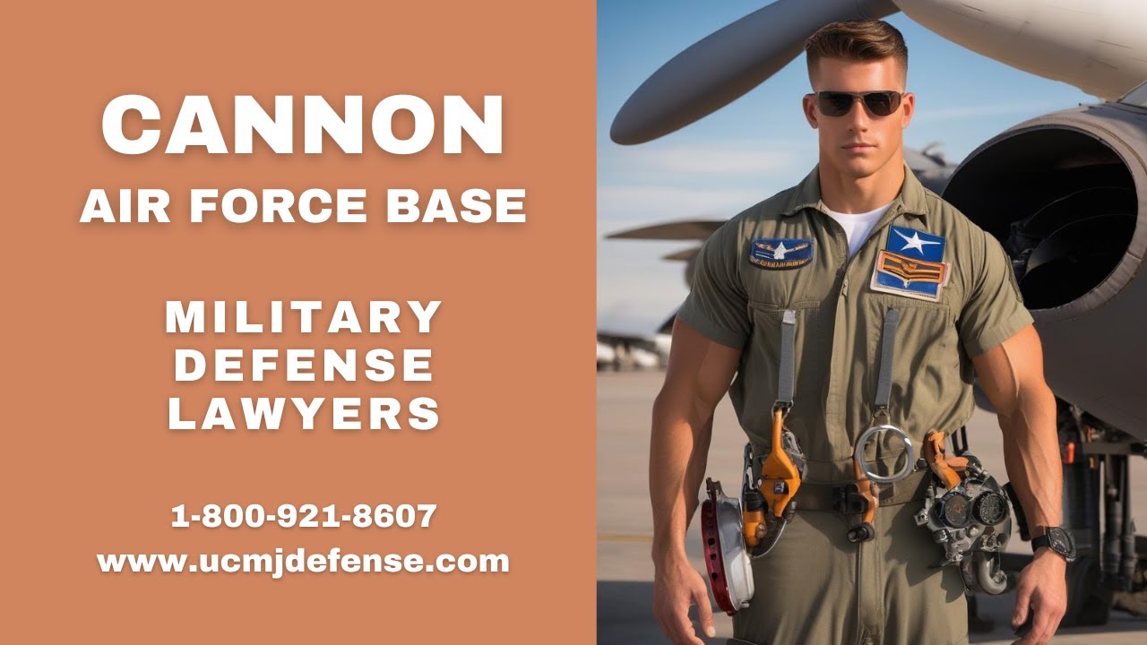 Cannon AFB Military Defense Lawyers - New Mexico Court Martial ...