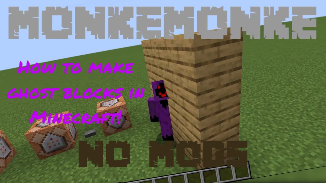 How to make ghost blocks in Vanilla Minecraft. (Tutorial) - YouTube