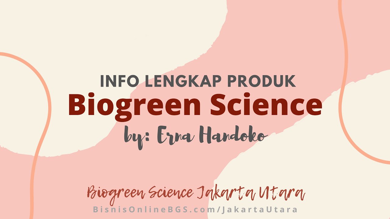 Produk BIOGREEN SCIENCE dan Manfaatnya - YouTube