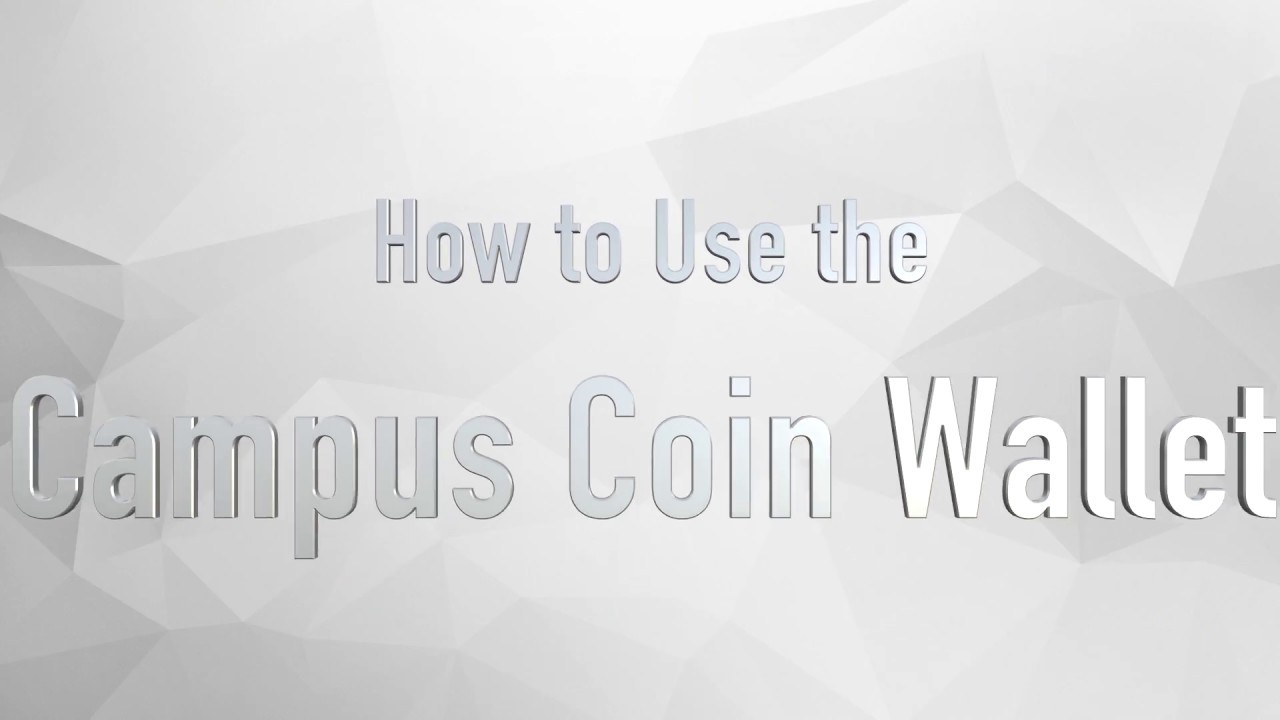 How to Use the CampusCoin Wallet - YouTube