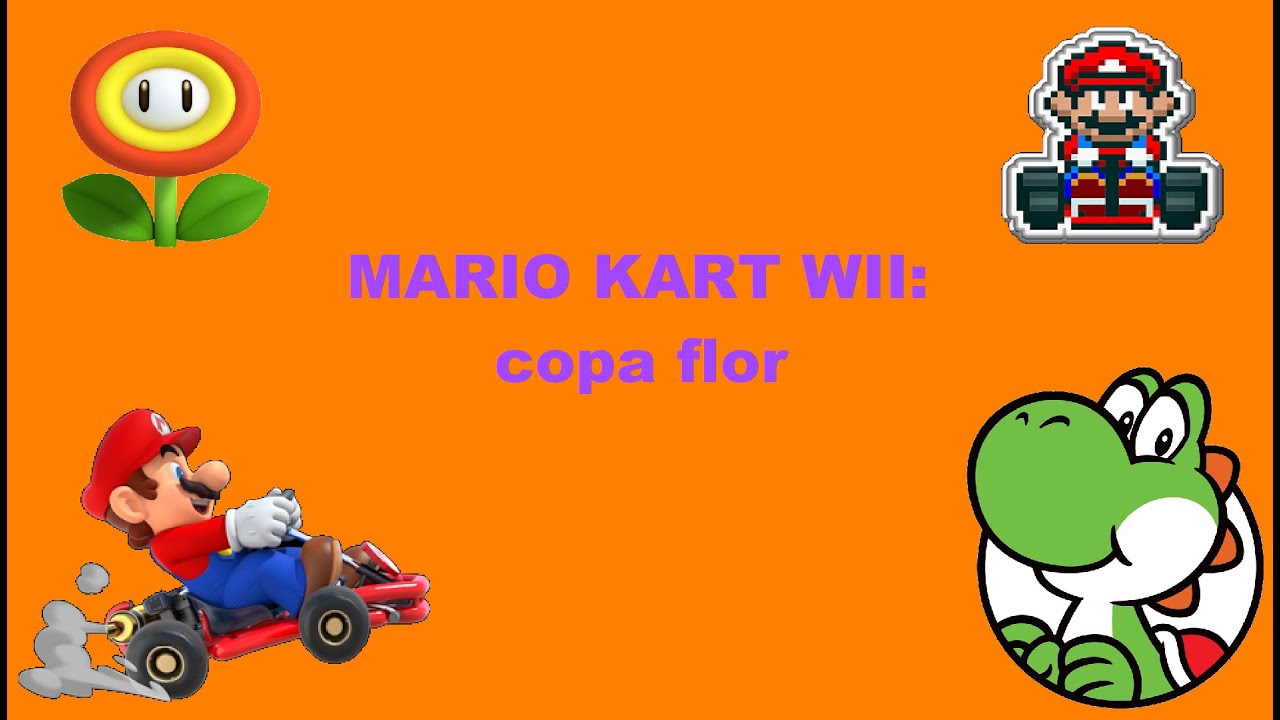 mario kart wii: copa flor - YouTube