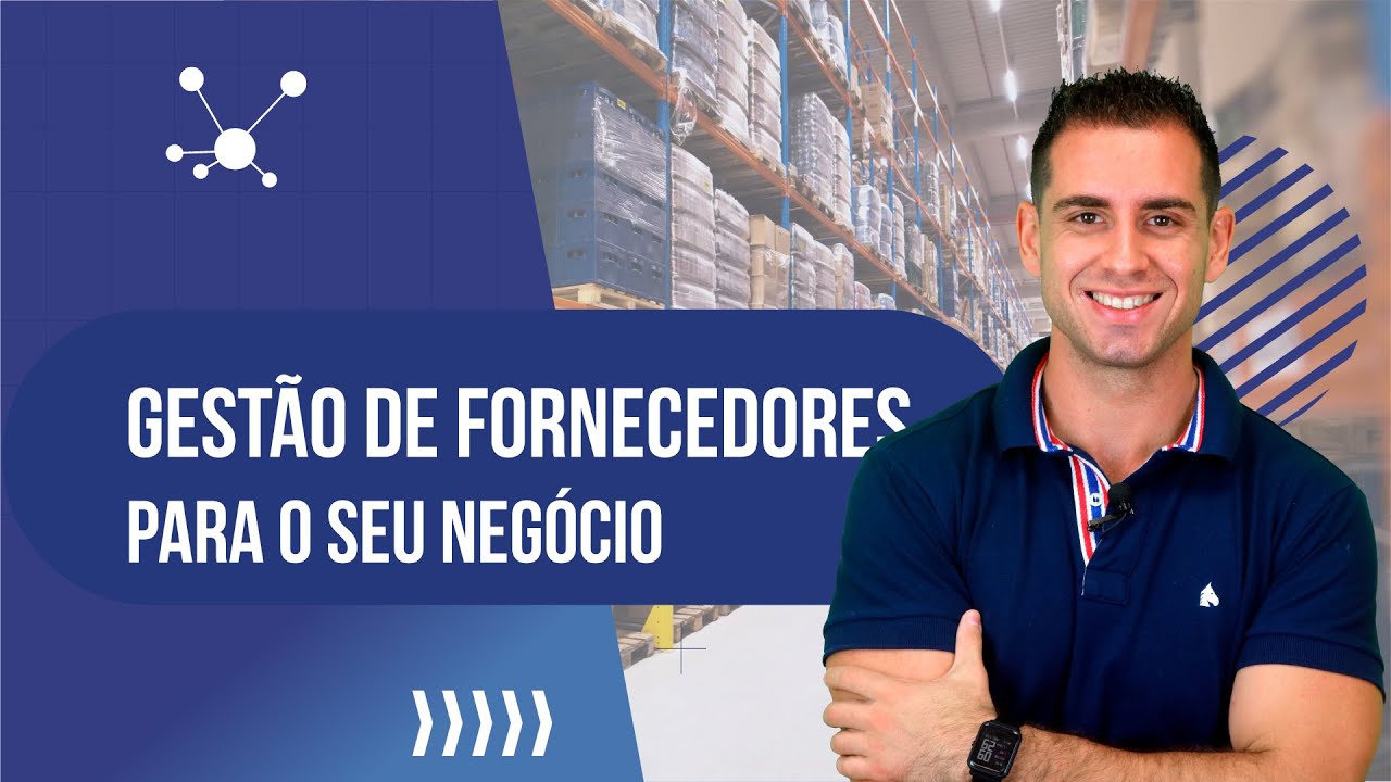 Gestão de fornecedores: qual a importância para o seu negócio? - YouTube