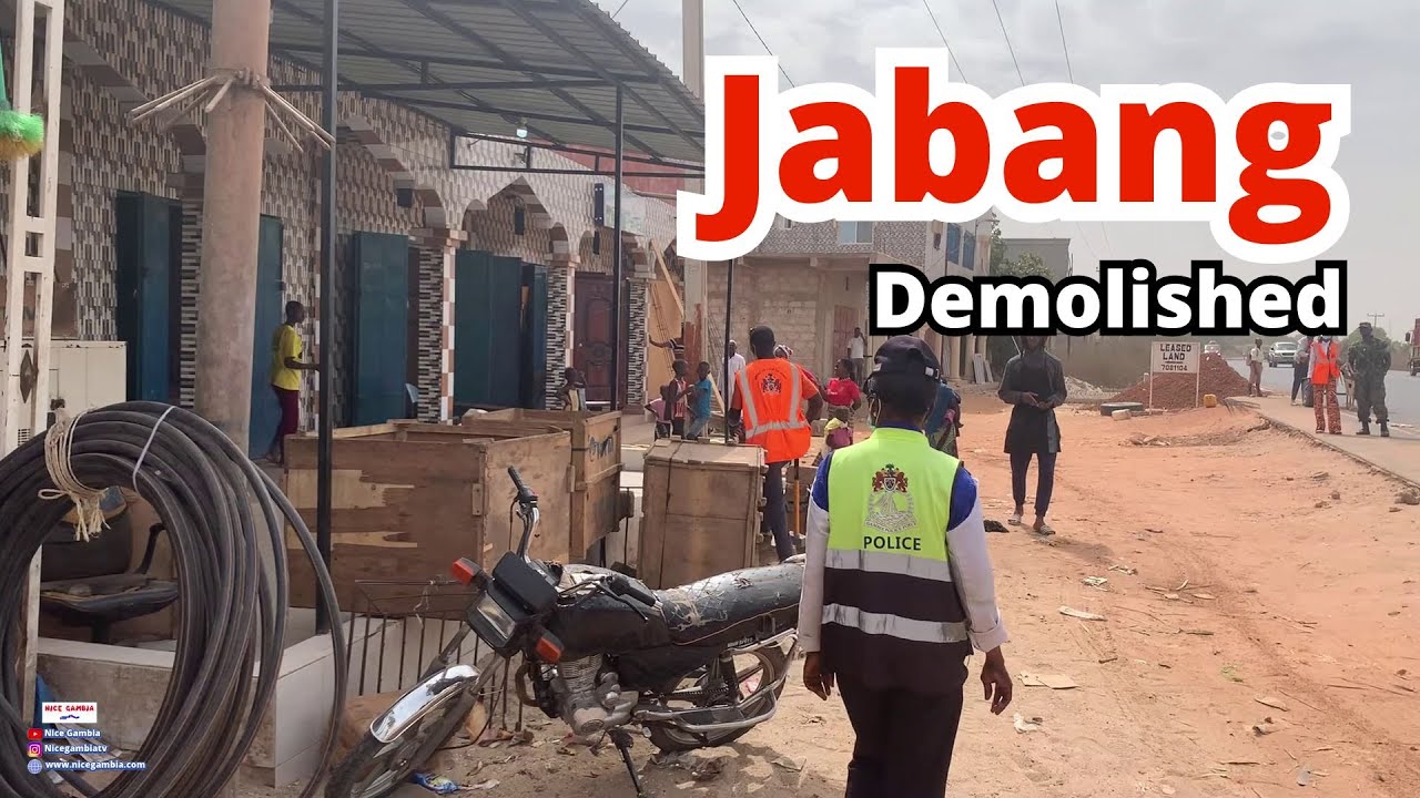 Jabang highway Demolition in The Gambia - YouTube