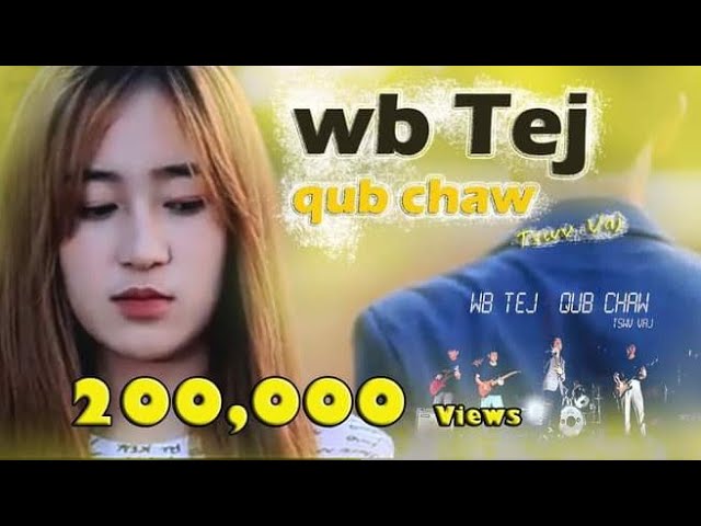 Wb tej qub chaw - Tswv Vaj [ Official MV ] : nkauj tawm tshiab Chords ...