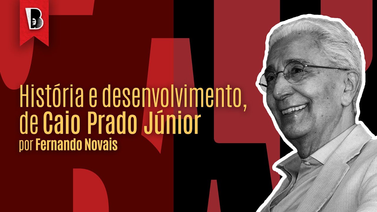 História e desenvolvimento, de Caio Prado Júnior | Fernando Novais ...