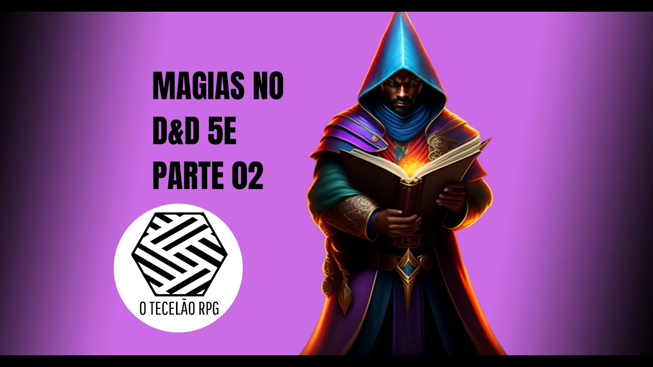 Magias no D&D 5e PT02 - YouTube