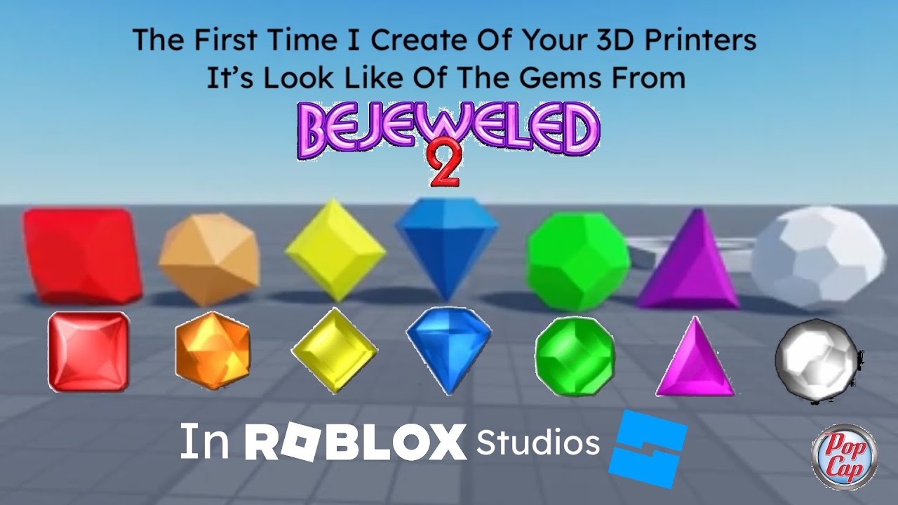 (Special) I Create Of First Time On 3D Printed Bejeweled 2 Gems In ...