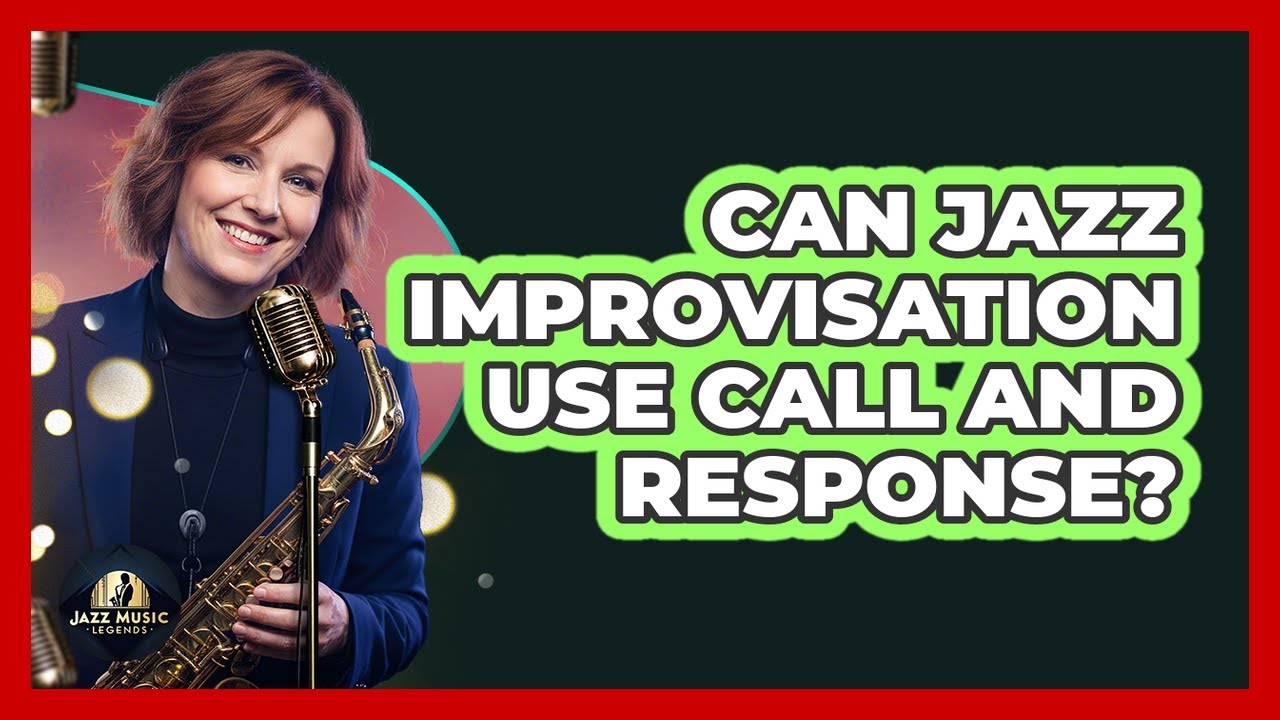 Can Jazz Improvisation Use Call And Response? - YouTube