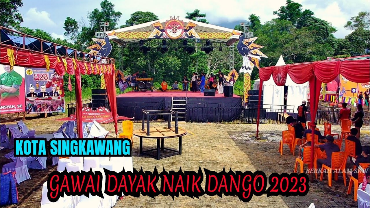 GAWAI DAYAK NAIK DANGO 2023 || Kota Singkawang, Kalimantan Barat - YouTube