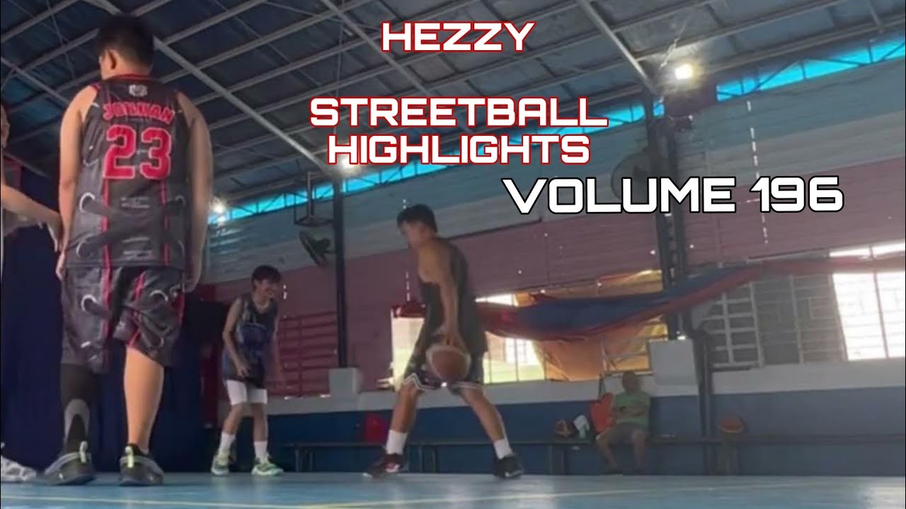 HEZZY STREETBALL HIGHLIGHTS VOLUME 196 - YouTube