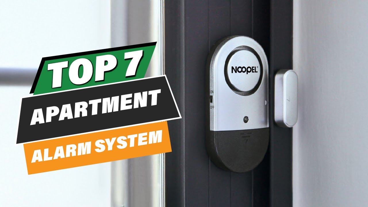7 Best Alarm Systems for Apartment Security - YouTube
