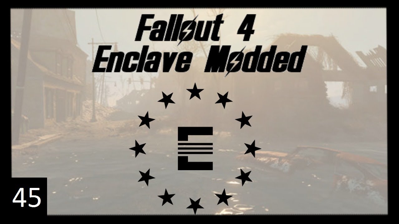 Fallout 4: Enclave Modded Episode 45 - YouTube