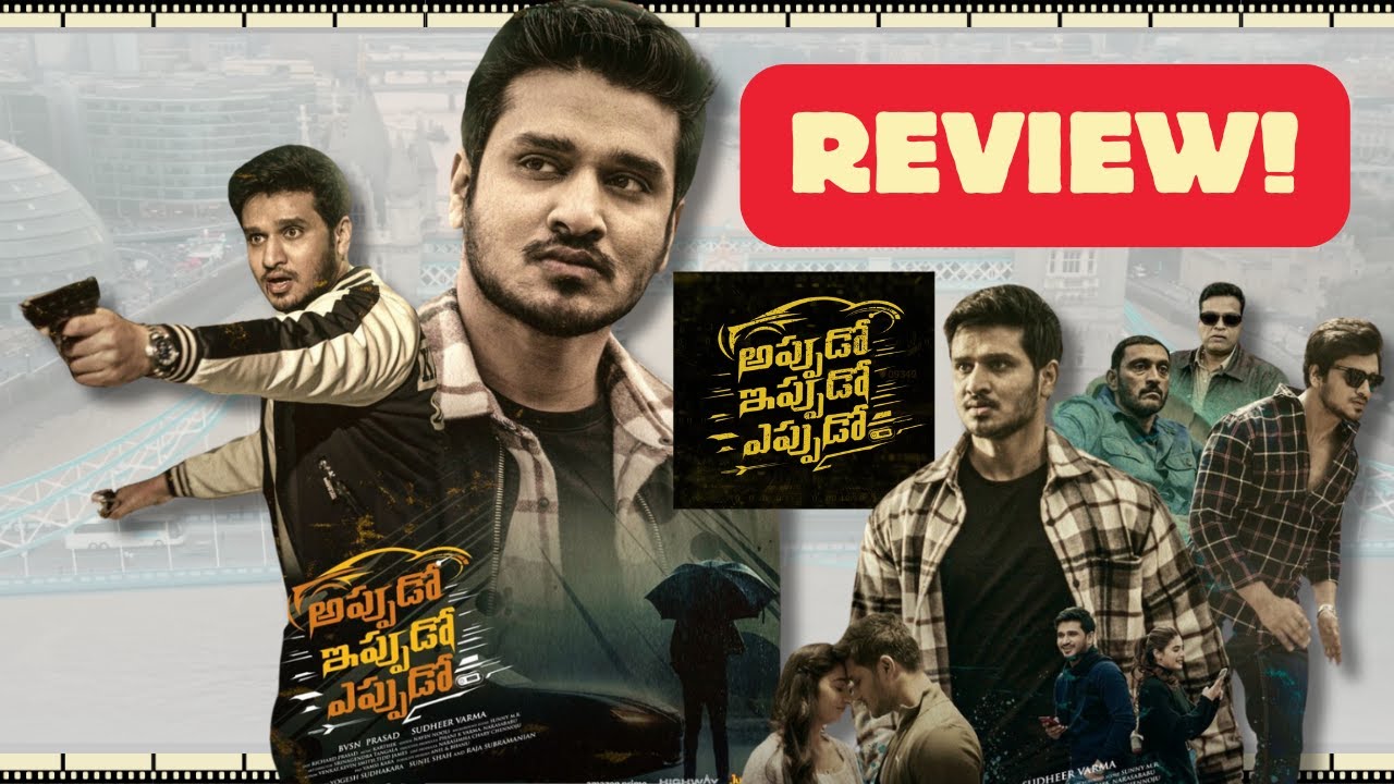Appudo Ippudo Eppudo Movie Review | Nikhil Siddhartha | Rukmini Vasanth ...