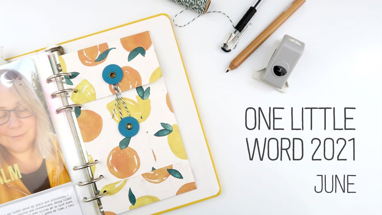 One Little Word 2021 // June - YouTube