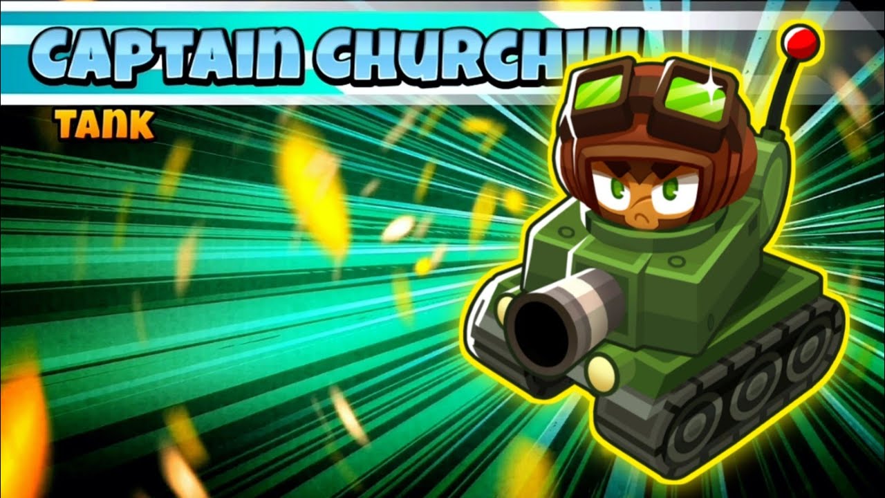 CAPTAIN CHURCHILL Tank (ROYAL TANK ACADEMY) in Bloons TD 6... 🐵 - YouTube