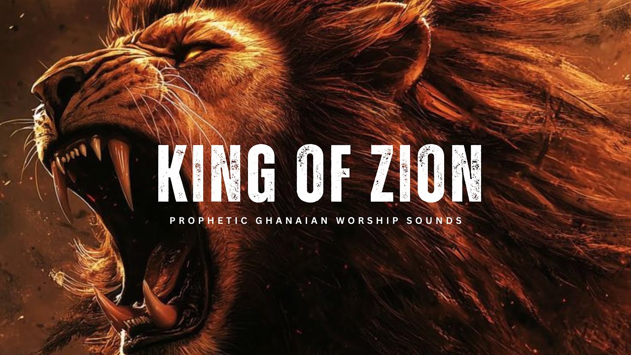 KING OF ZION/ PROPHETIC WORSHIP INSTRUMENTAL/MEDITATION MUSIC/ GHANA ...
