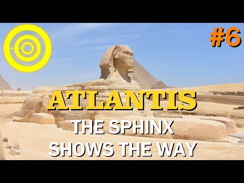 #6: Atlantis - The Sphinx Shows the Way - YouTube