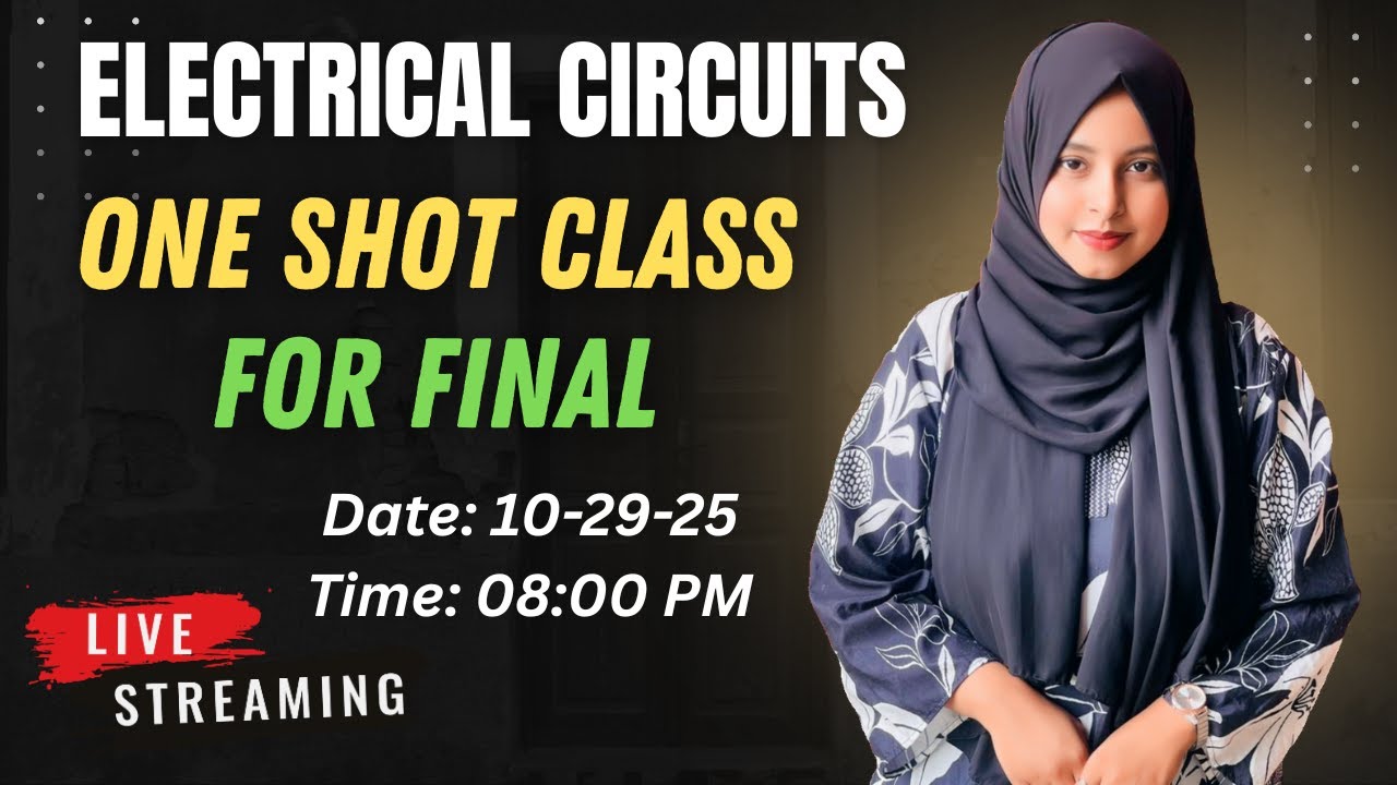 Part 2: Electrical Circuits || One Shot Class for Final || Mayisha ...