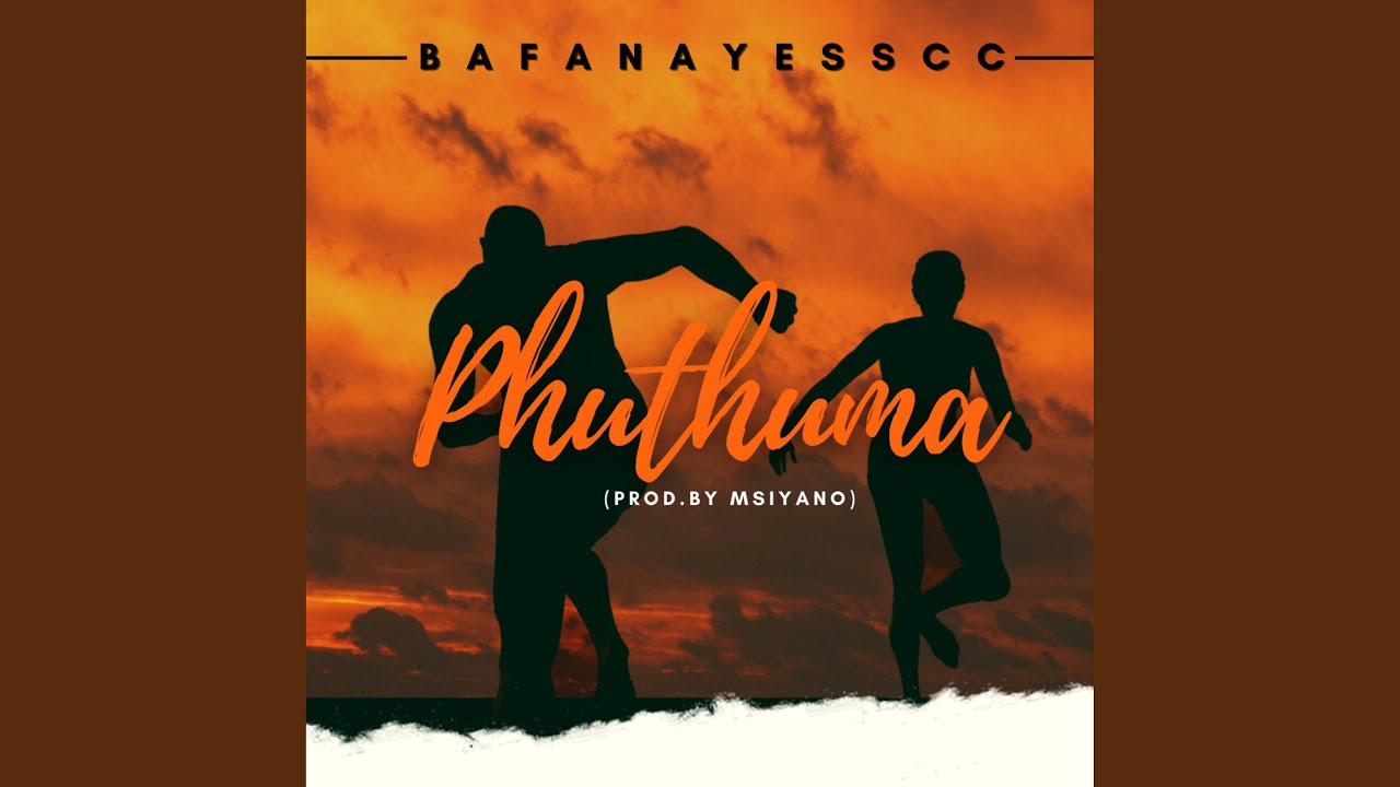 Phuthuma - YouTube