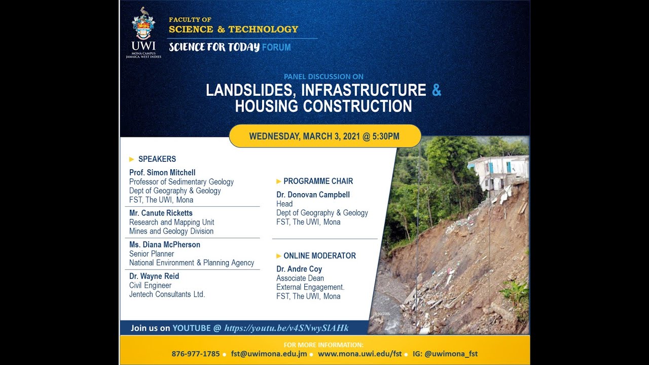 UWI FST Science for Today Forum - Landslides, Infrastructure & Housing ...