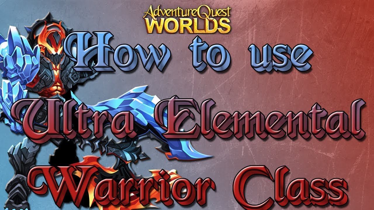 How To Use Ultra Elemental Warrior - YouTube