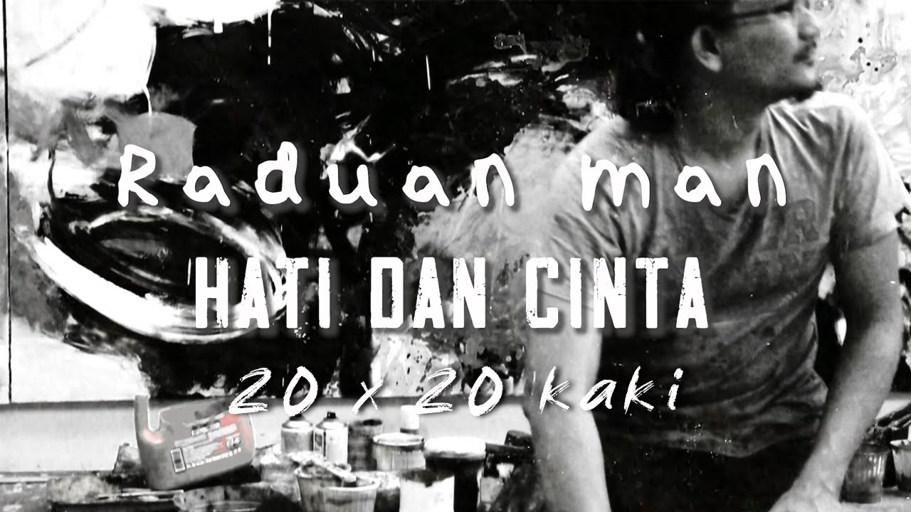 BIGGEST ABSTRACT ON CANVAS IN MALAYSIA ?? | RADUAN MAN | HATI DAN CINTA ...