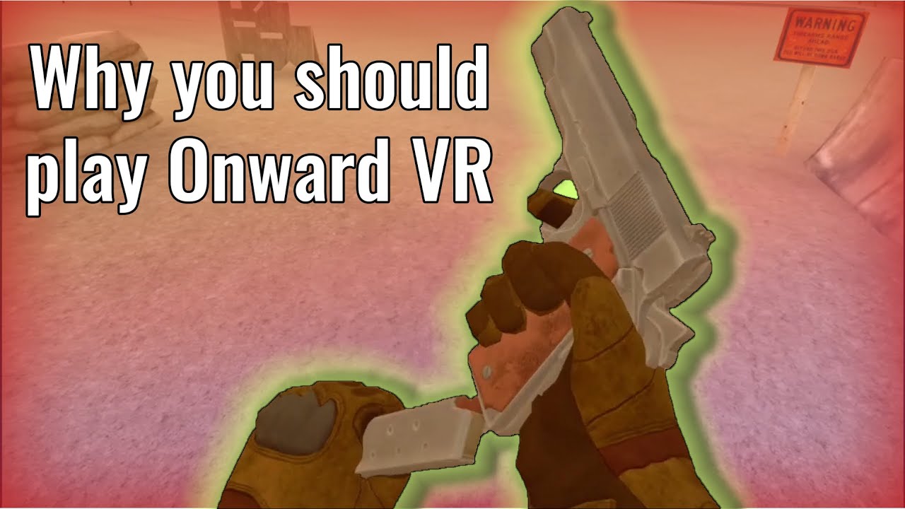 Why You should Play Onward VR | A Review - YouTube