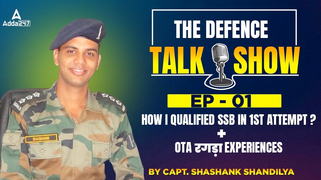 The Defence Talk Show | EP - 01 | How I Qualified SSB In 1st Attempt ...