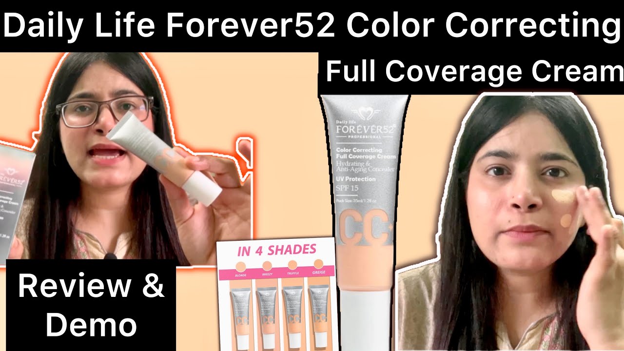 Daily Life Forever52 Color Correcting Full Coverage Cream Review | How ...